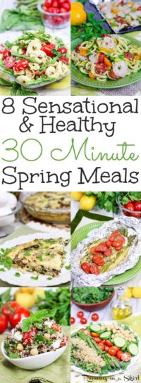8 Sensational 30 Minute Healthy Spring Meals